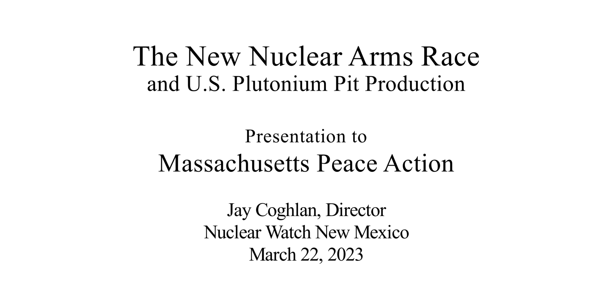 NukeWatch Presentations - NukeWatch NM